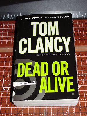 DEAD OR ALIVE Tom Clancy & Blackwood Berkley 2012 Jack Ryan JR vs Emir ...