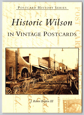 Advertisement "Historic Wilson" NC - J Robert Boykin III (5.5 X 4 in ...
