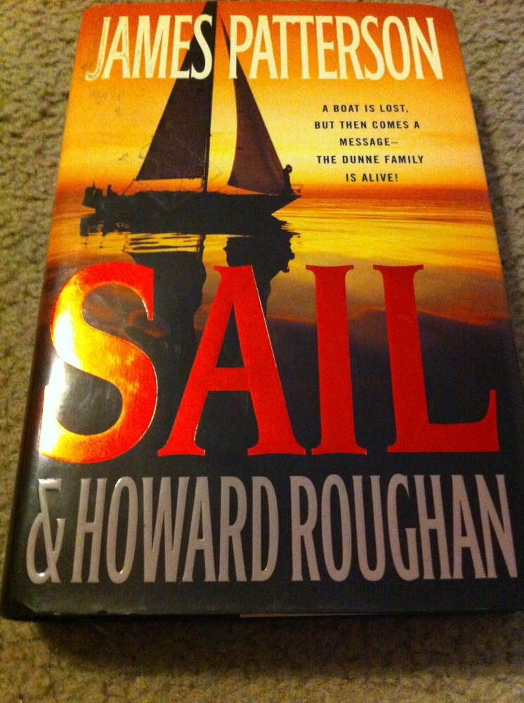 Sail, James Patterson, Howard Roughan, Books hardcover 2008 First ...