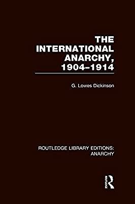 The International Anarchy (RLE Anarchy) (Routledge Library Editions ...