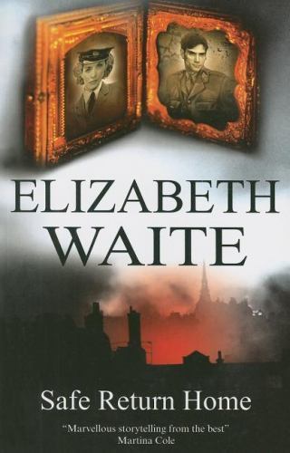 Safe Return Home by Elizabeth Waite (2009, Trade Paperback) for sale ...