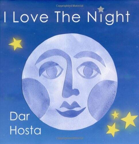 I Love The Night - Hardcover By Hosta, Dar - GOOD 9780972196703| eBay