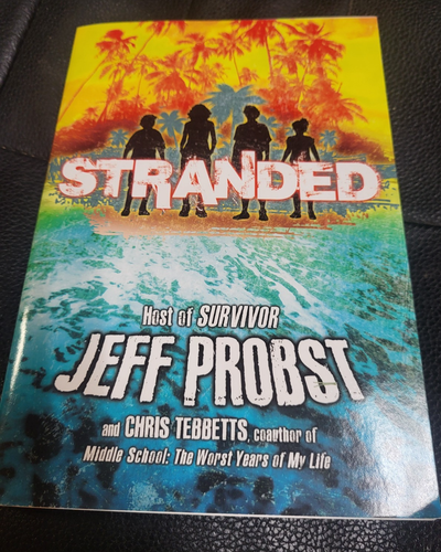 Stranded by Christopher Tebbetts and Jeff Probst (2013, Trade Paperback ...