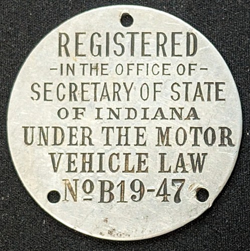 1905-1912 Indiana License Plate Disc ~ Motor Vehicle Registration ~ 2 ...