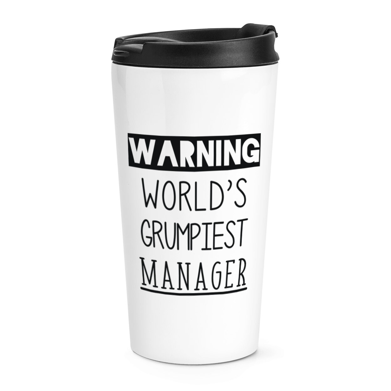 Warning World's Grumpiest Manager Travel Mug Cup Grumpy Awesome Best ...