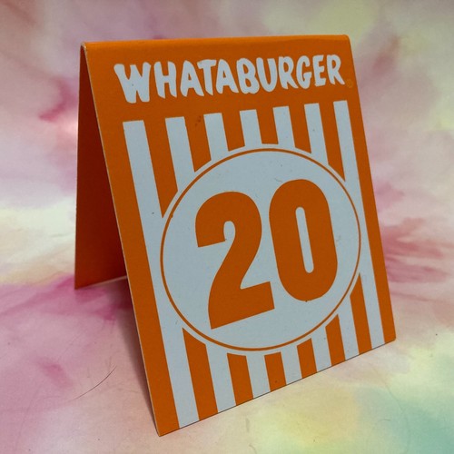 Whataburger Table Tent #'s You Pick The Number No Limit $5 Flat Rate ...
