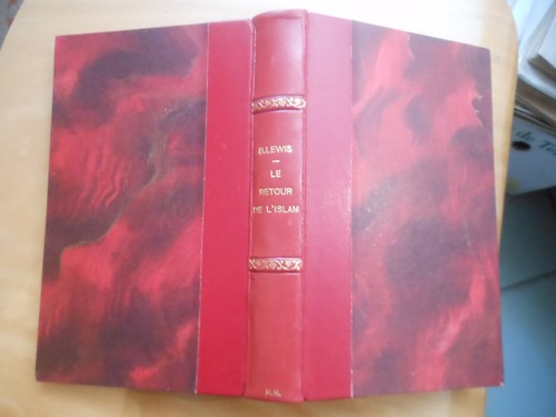 Le retour de l'Islam de Bernard LEWIS Gallimard 1986 Belle reliure demi ...