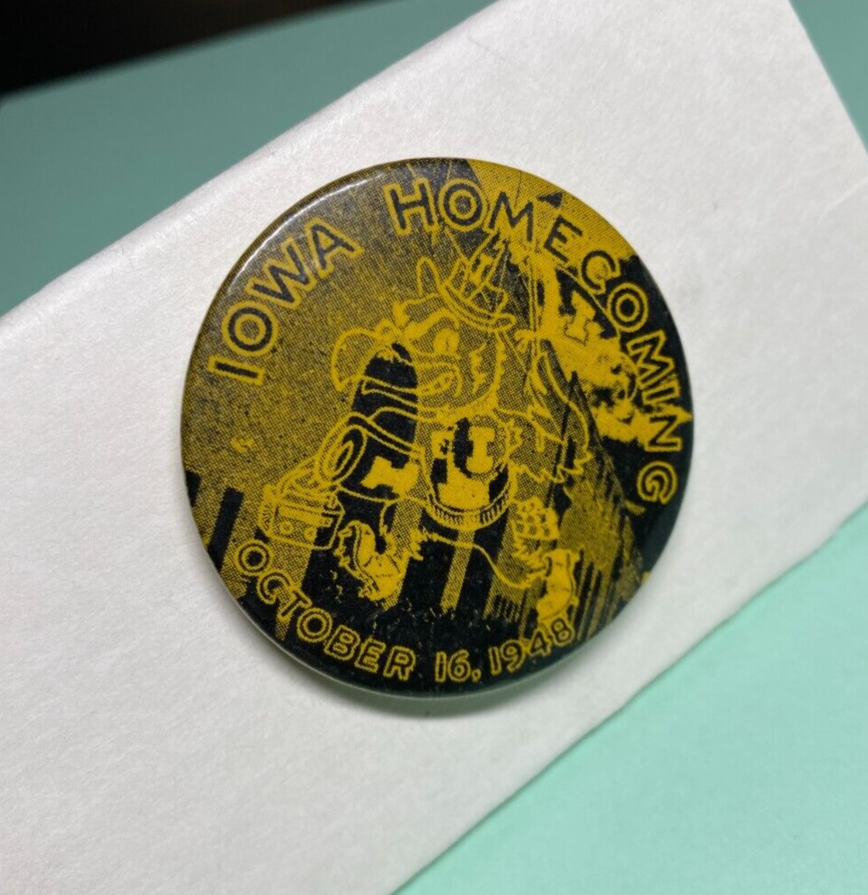1948 IOWA HAWKEYES FOOTBALL HOMECOMING BADGE PIN BUTTON EXCELLENT ...
