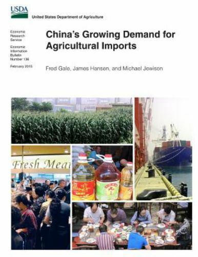 China's Growing Demand for Agricultural Imports by James Hansen, Fred ...