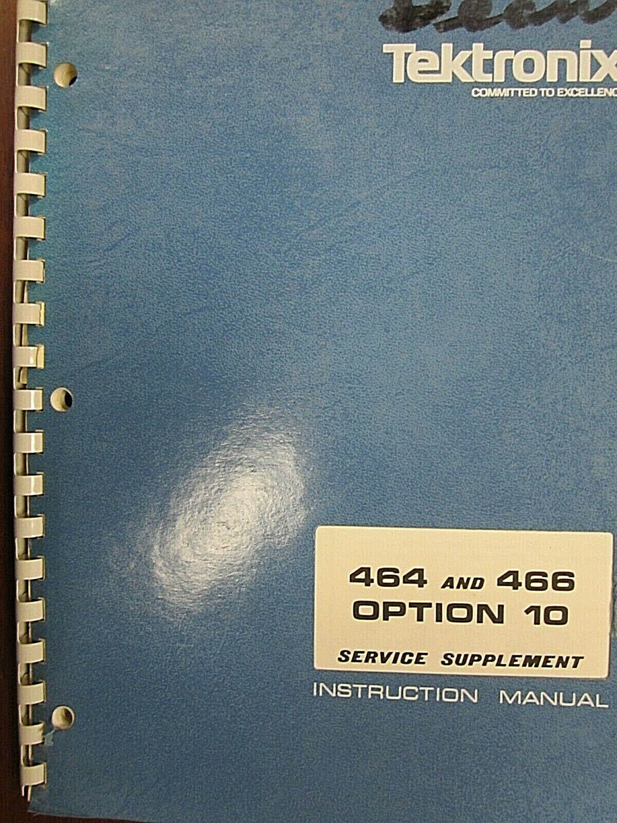 Tektronix 464/466 Option 10 Service Supplement Instruction Manual 061 ...