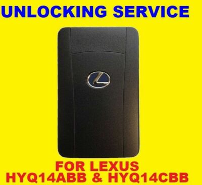 Unlock SERVICE For Lexus Smart Card Proximity Remote HYQ14CBB HYQ14ABB ...