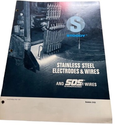STOODY Stainless Steel Electrodes & Wires Manual **SALE** | eBay