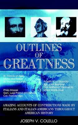 Outlines of Greatness by Joseph V. Colello (Paperback, 2002) for sale ...