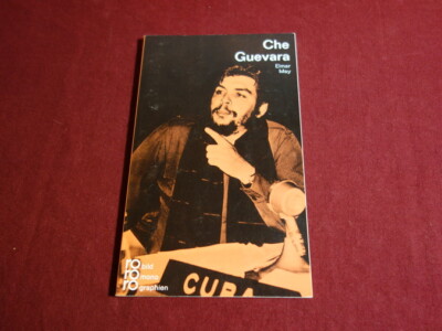 102026 Elmar May CHE GUEVARA In Selbstzeugnissen Und Bilddokumenten ...