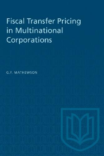 Economics of Fiscal Transfer Pricing in Multinational Co (Paperback ...