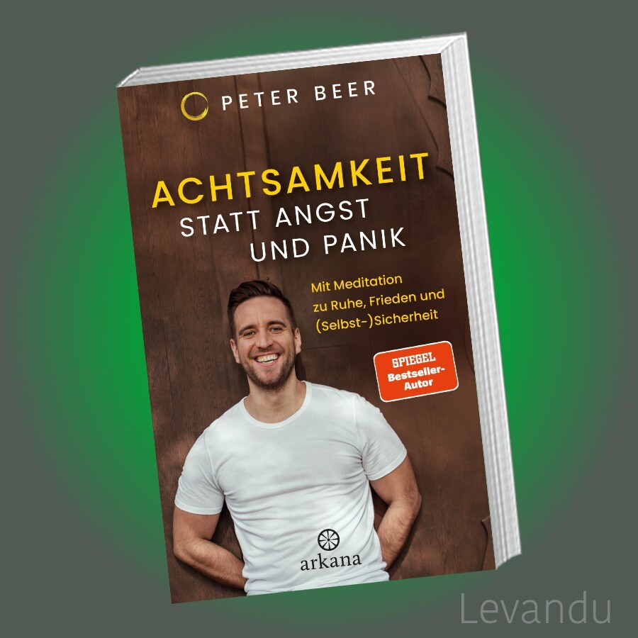 ACHTSAMKEIT STATT ANGST UND PANIK | PETER BEER | Mit Meditation zu Ruhe ...