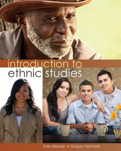 Introduction to Ethnic Studies by Gregory Y Mark and Dale Allender ...