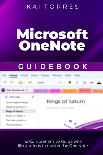 Microsoft OneNote Guidebook: The Compre..., Torres, Kai | eBay