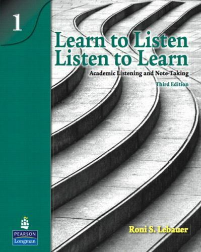 Learn to Listen, Listen to Learn 1: Academic Listening and Note-Taking ...