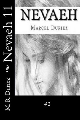 Nevaeh 11: 42 by M.R. Duriez (English) Paperback Book 9781727661491| eBay