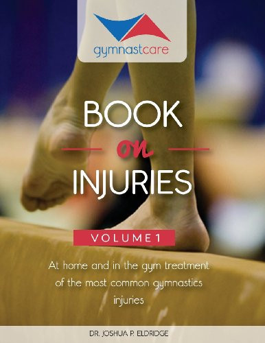 The Gymnast Care Book on Injur - VERY GOOD 9780615945033| eBay