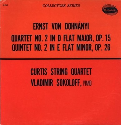 Ernst von Dohnányi, The Curtis String Quartet, Vladimir Sokoloff ...