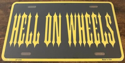 Hell On Wheels Booster License Plate Hot Rod Classic Car Show Car | eBay