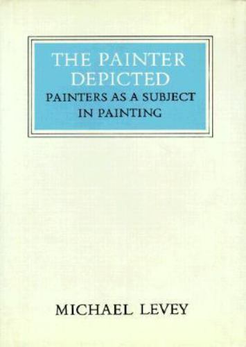 Walter Neurath Memorial Lectures Painter Depicted : Painters As a ...