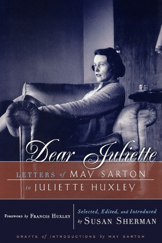 Sarton May May Sarton Dear Juliette (Tapa blanda) 9780393335491 | eBay