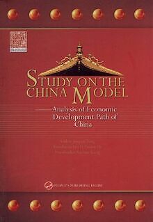 Study on the China Model----Analysis of Economic De... | Buch | Zustand ...