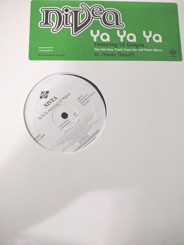 Nivea ‎– Ya Ya Ya feat. Lil Wayne, R. Kelly Produced DJ 12" Promo ~Like ...