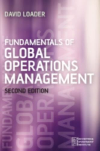 Securities Institute Ser.: Fundamentals of Global Operations Management ...