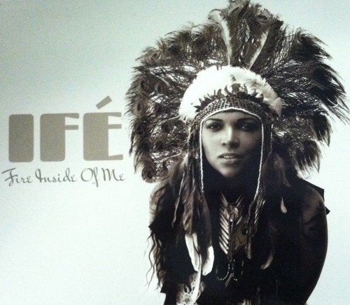 Ifé Fire Inside of Me Ife Sanchez Mora CD 2012 884501802086 | eBay