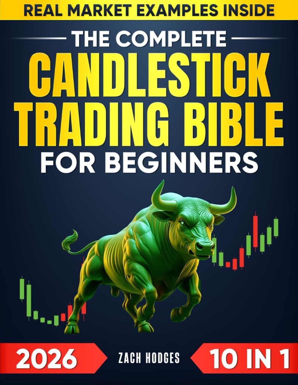 The Complete Candlestick trading Bible for beginners: 10 in 1 Unlock ...