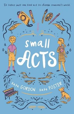 Small Acts by Kate Gordon Paperback Book | eBay