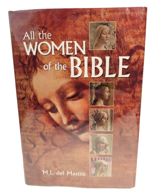 All The Women Of The Bible by M.L. del Mastro HCDJ First US Edition ...
