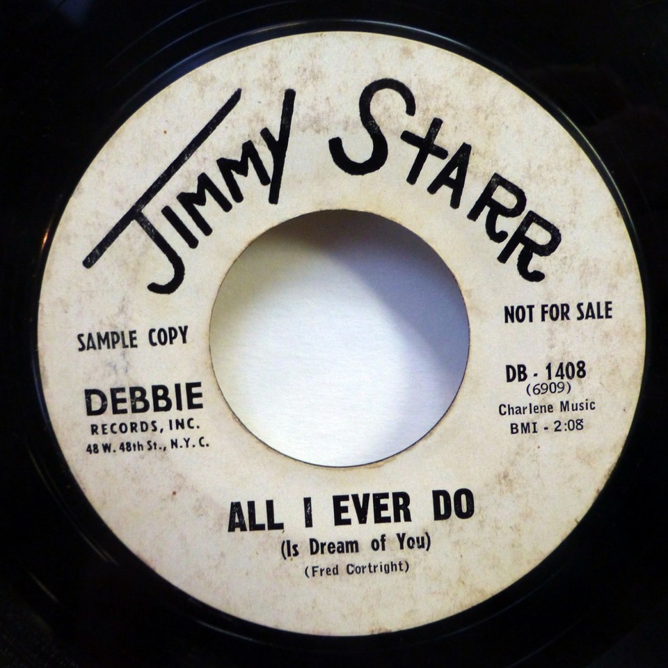 JIMMY STARR 45 All I Ever Do DEBBIE RECORDS rockabilly Promo c2207 | eBay