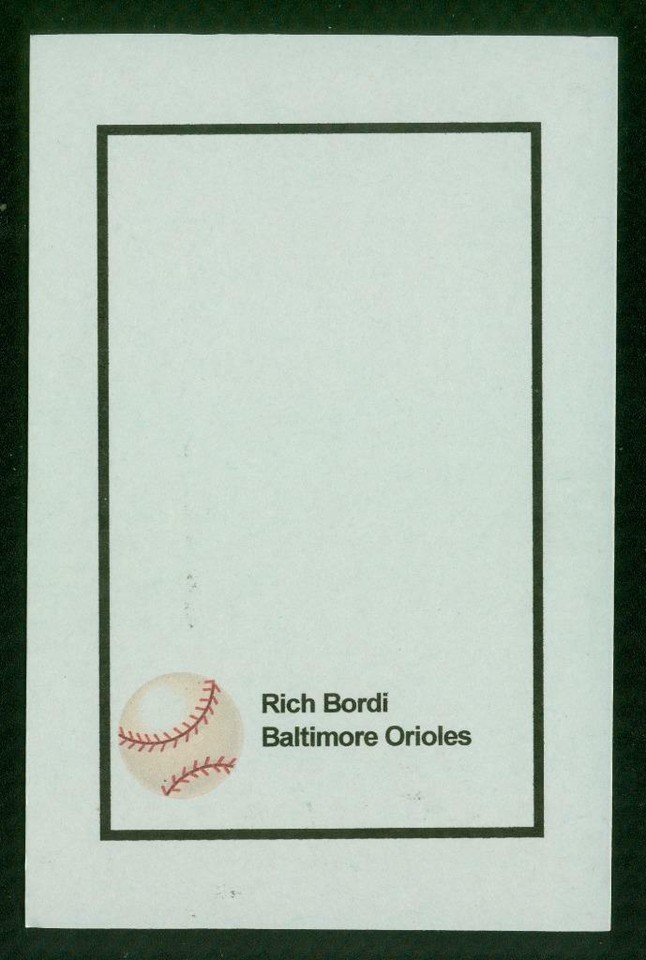 #0005, 4" x 6" card, Signed-Autographed, Rich Bordi, Baltimore Orioles ...