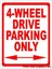 4 Wheel Drive Parking Only Sign. Size Options. Spaces 4WD Vehicles at ...