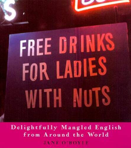 Free Drinks for Ladies with Nuts - Mass Market Paperback By O'Boyle ...
