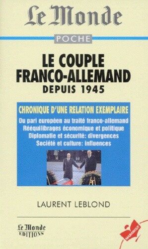 Le couple franco-allemend depuis 1945 : Chronique d'une relation ...
