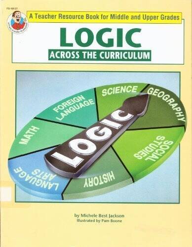 Logic across the curriculum - Paperback By Jackson, Michael Best - GOOD ...