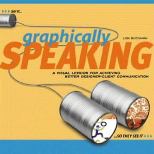 Graphically Speaking: A Visual Lexic..., Buchanan, Lisa 715315447 | eBay