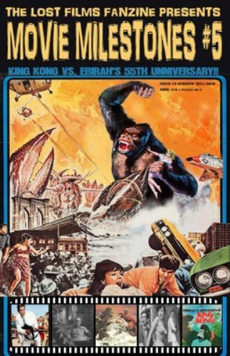 The Lost Films Fanzine Presents Movie Milestones #5: SUMMER 2021 (Black ...