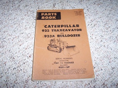 Caterpillar Cat 933 933A Traxcavator Bulldozer Dozer Parts Catalog ...