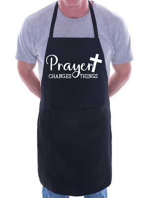Prayer Changes Things Apron Religious Church Fete Worship BBQ | eBay UK