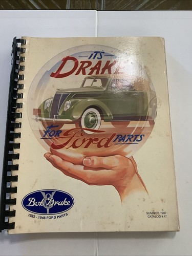 *VINTAGE* Bob Drake 1932-1948 Catalog 17 Summer 1987 Ford Parts Book | eBay
