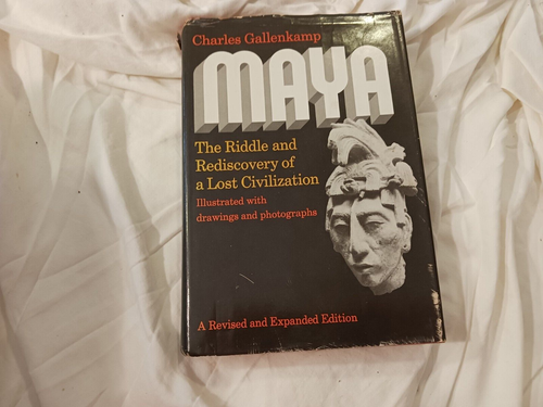 Maya The riddle &rediscovery of a lost civilization by Charles ...