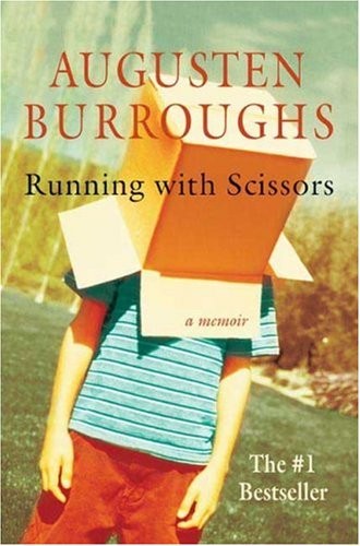 RUNNING WITH SCISSORS: A MEMOIR By Augusten Burroughs - Hardcover Mint ...