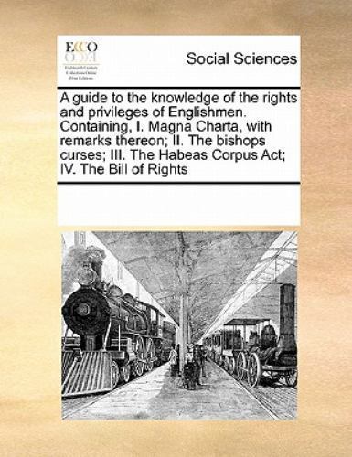 guide to the knowledge of the rights and privileges of Englishmen ...